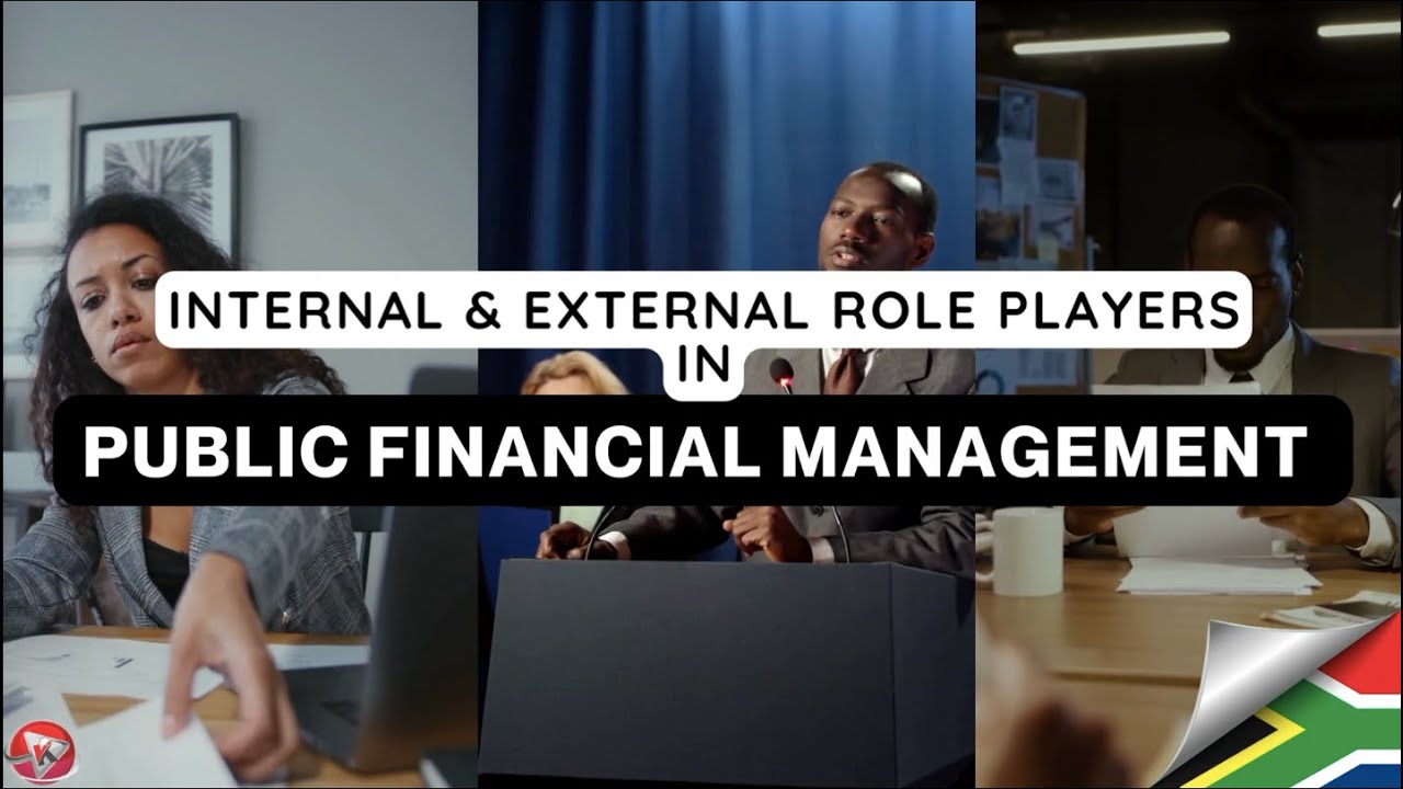 Internal and External Role Players In Public Financial Management ...
