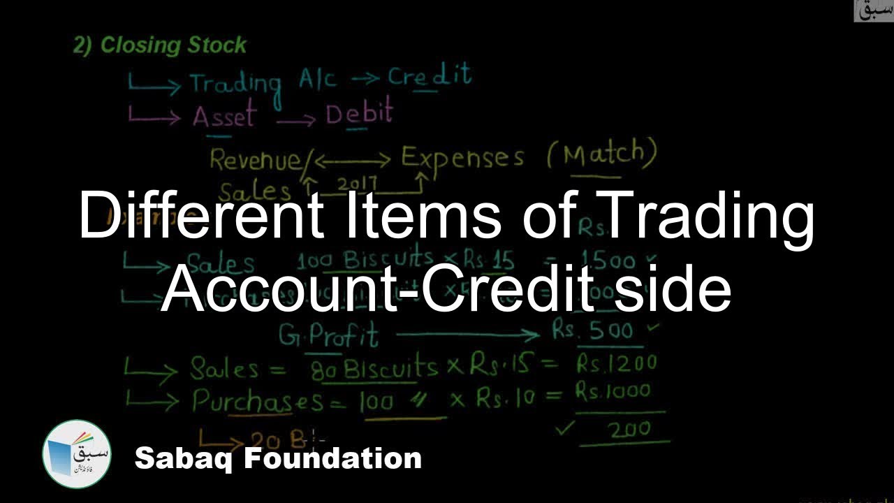 Different Items of Trading Account-Credit side, Accounting Lecture ...