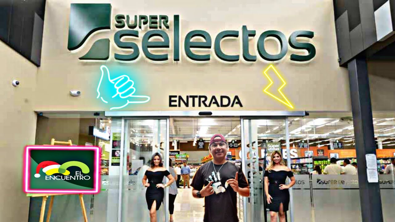 Nuevo SUPER SELECTOS En El Encuentro SONSONATE ⚡💯🇸🇻 EL SALVADOR 🇸🇻🇸🇻 ...