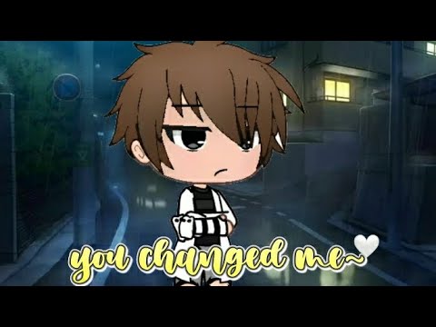 You changed me~🤍 [glmm ThebadNauts🖤💙] Parte 2~♡ - YouTube
