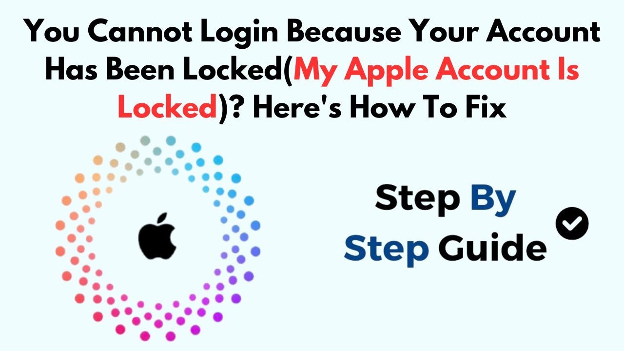 You Cannot Login Because Your Account Has Been Locked(My Apple Account ...