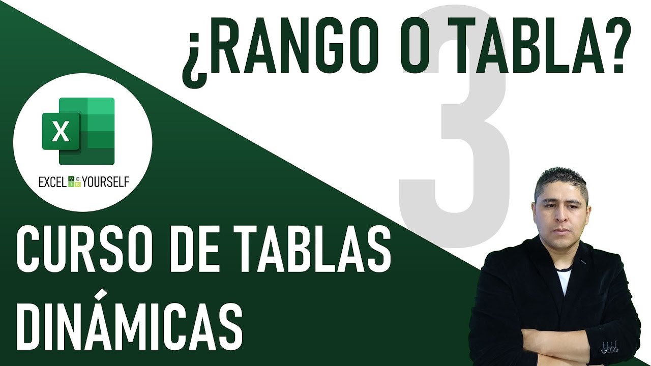 Curso de Tablas Dinámicas Desde Cero | Diferencia entre Tabla y Rango y Ventajas de Tablas ...