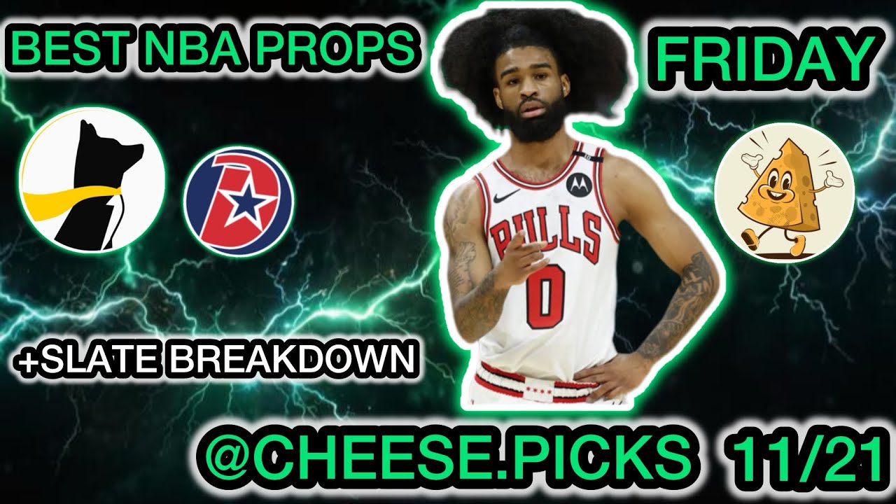 BEST NBA Player Props for FRIDAY 11/21 - BEST NBA PROPS TODAY - YouTube