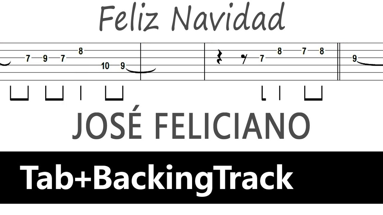 José Feliciano Feliz Navidad Guitar Tab Backingtrack Youtube