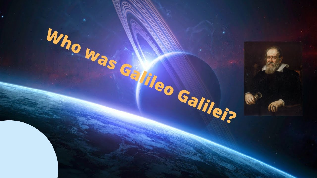 Galileo Galilei- The Father of Modern Science - YouTube