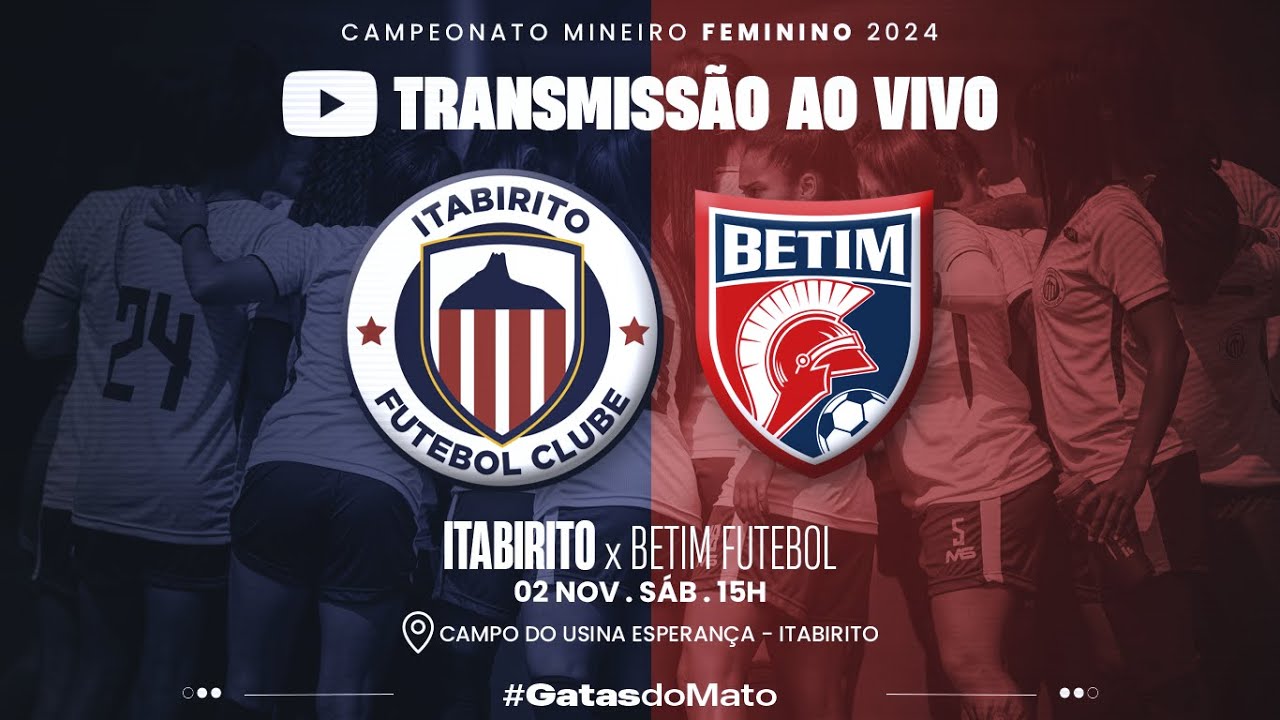 ⚽ Campeonato Mineiro Feminino - Itabirito FC 🆚 Betim - YouTube