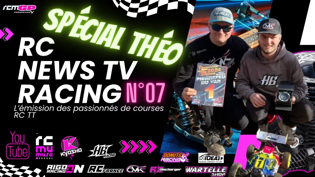 RC NEWS TV RACING édition 7 Spécial Théo Lemaire 🏅🔥 - YouTube