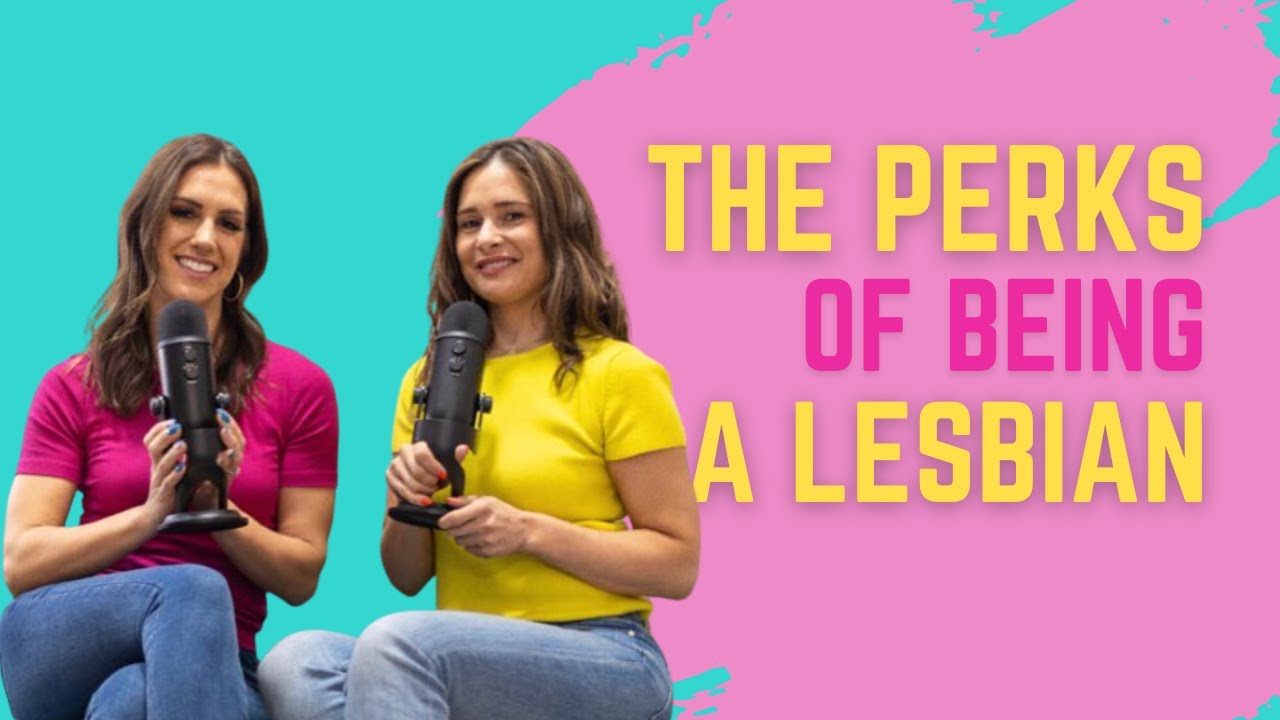 The Perks of Being a Lesbian - YouTube