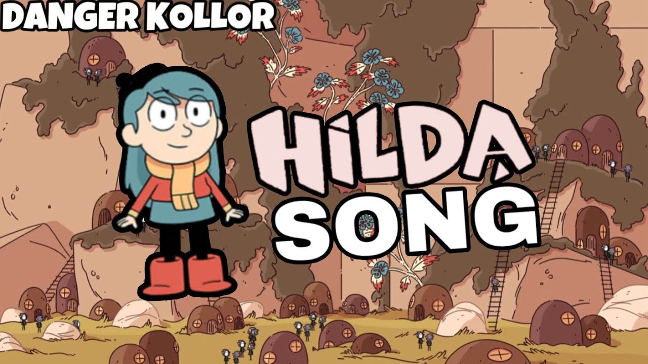 HILDA SONG - By Danger Kollor - YouTube