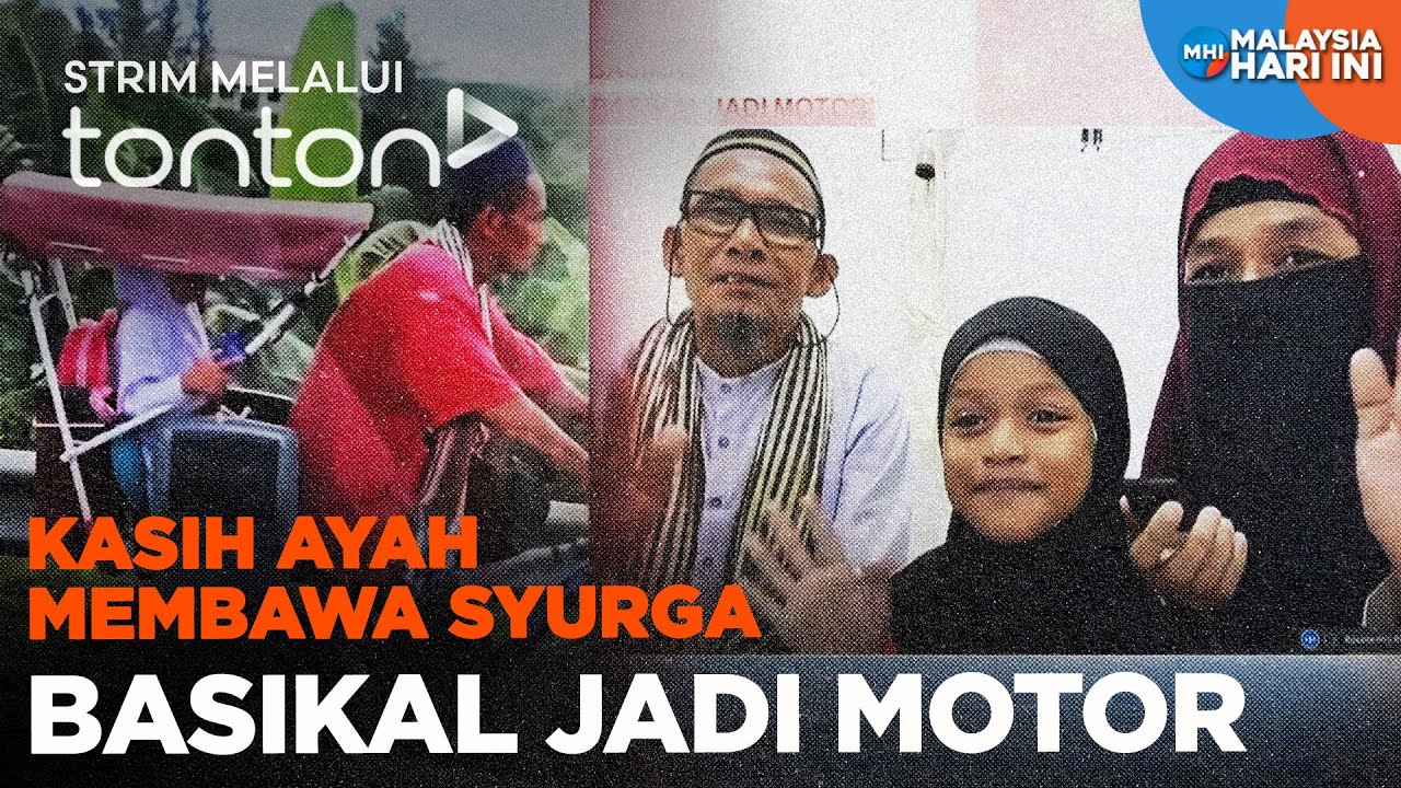 [CLIP] MHI (21 Aug 2024): Kasih Ayah Membawa Syurga - Basikal Jadi ...
