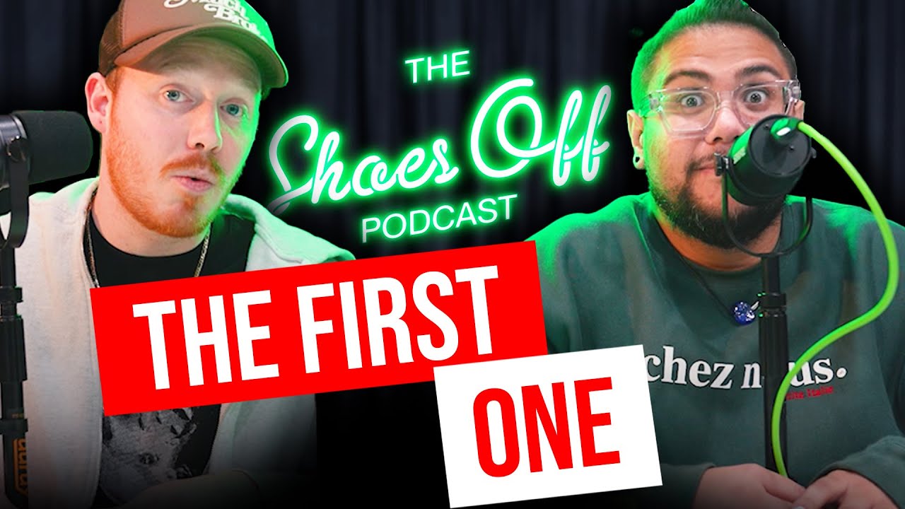 The First One: The Shoes Off Podcast #1 - YouTube