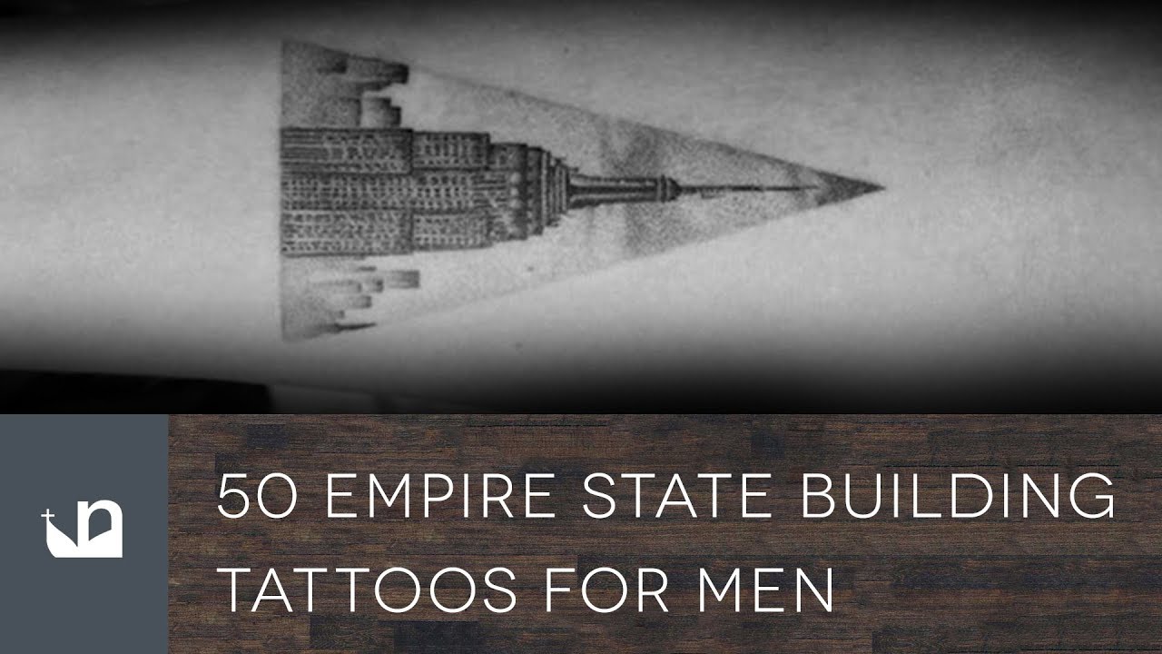 50 Empire State Building Tattoos For Men - YouTube