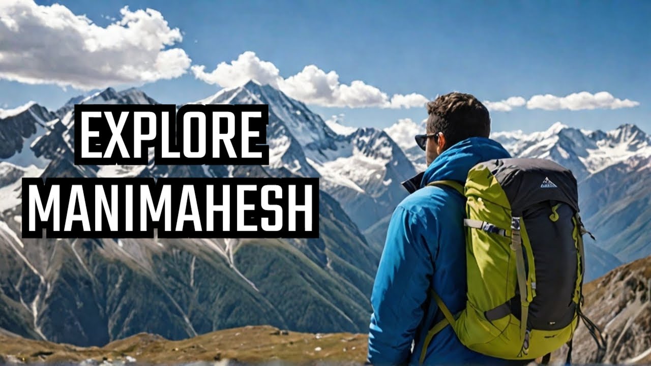 Explore the Mystical Mani Mahesh Yatra: Trekking Secrets Revealed # ...