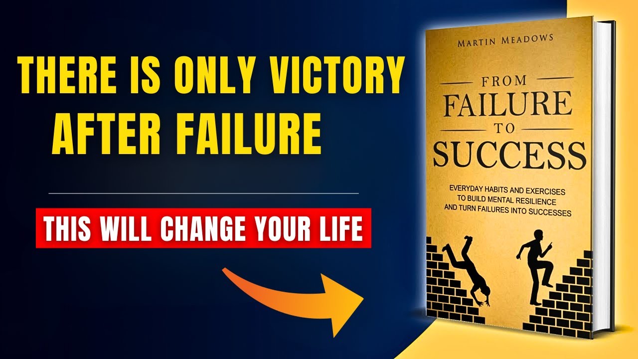 From Failure to Success: But how? | Martin Meadows Book summarised in 4 ...
