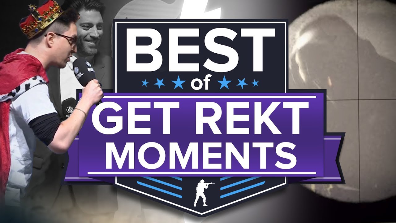 Best Of Get Rekt Moments In CS GO in And Out Of Game YouTube best-of-get-rekt-moments-in-cs-go-in-and-out-of-game-youtube