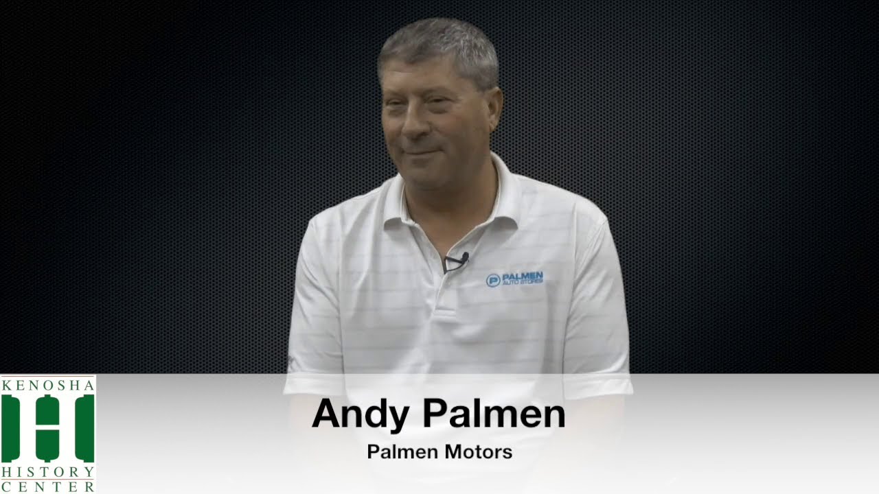 "Kenosha Voices," Andy Palmen/Palmen Motors, recorded August 8, 2025 ...