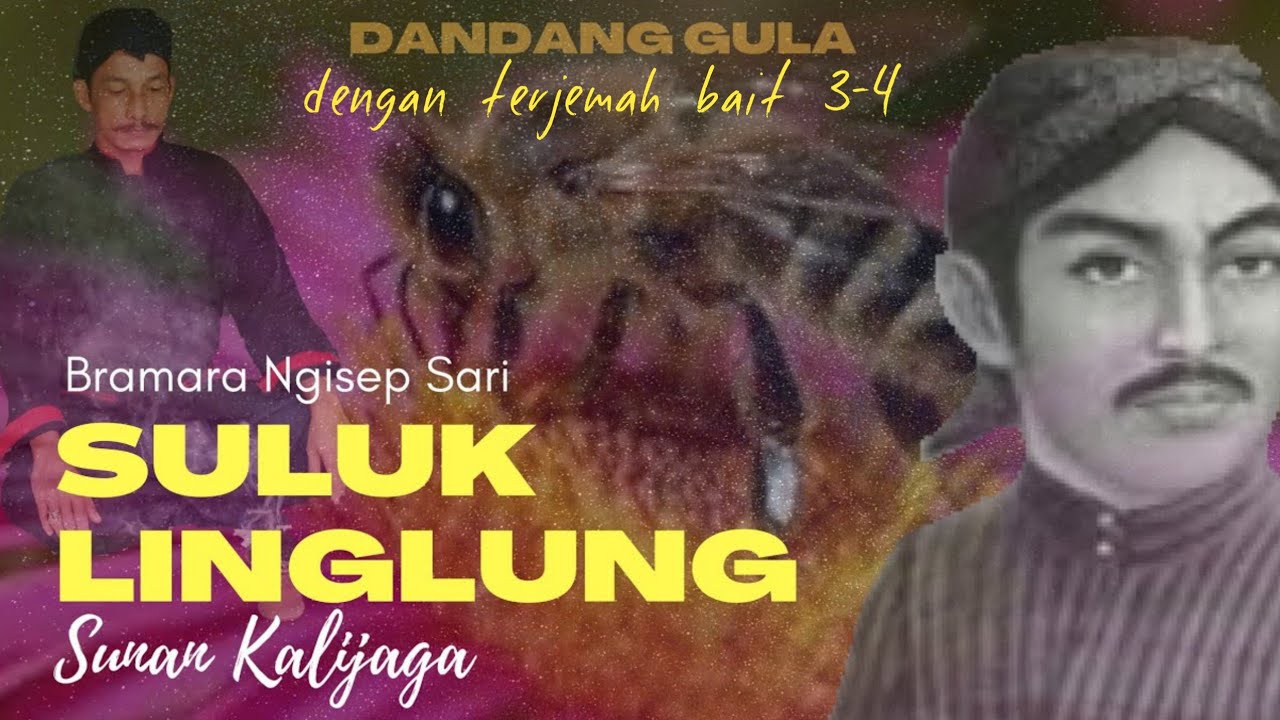 SULUK LINGLUNG SUNAN KALIJAGA dengan terjemah| Pupuh I bait 3-4 ...