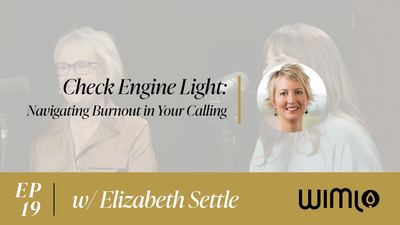 Check Engine Light: Navigating Burnout in Your Calling | Elizabeth ...
