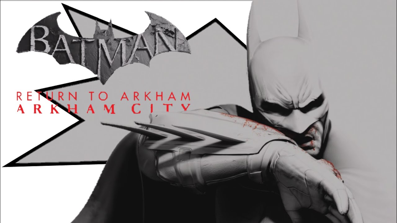 BATMAN: RETURN TO ARKHAM - ARKHAM CITY Gameplay Walkthrough Part 1 ...