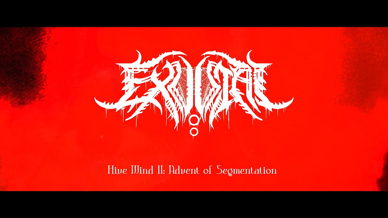 Exuvial - Hive Mind II: Advent of Segmentation (Official Video) - YouTube