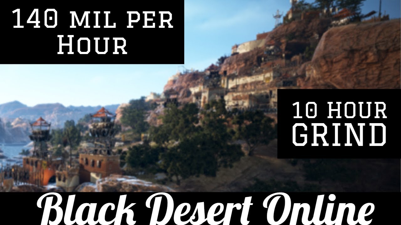 Black Desert Online [BDO] 140mil Per Hour, Kratuga Ruins: Silver ...
