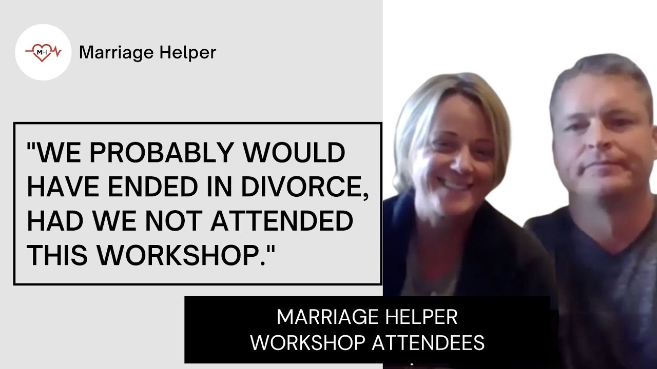 "We Would've Ended In Divorce..." - Marriage Helper Workshop Attendees ...