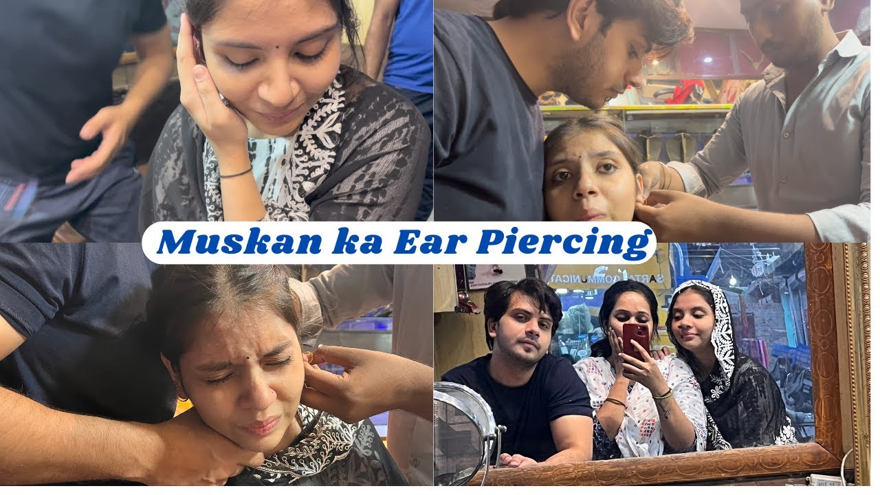 Muskan's Ear Piercing - YouTube