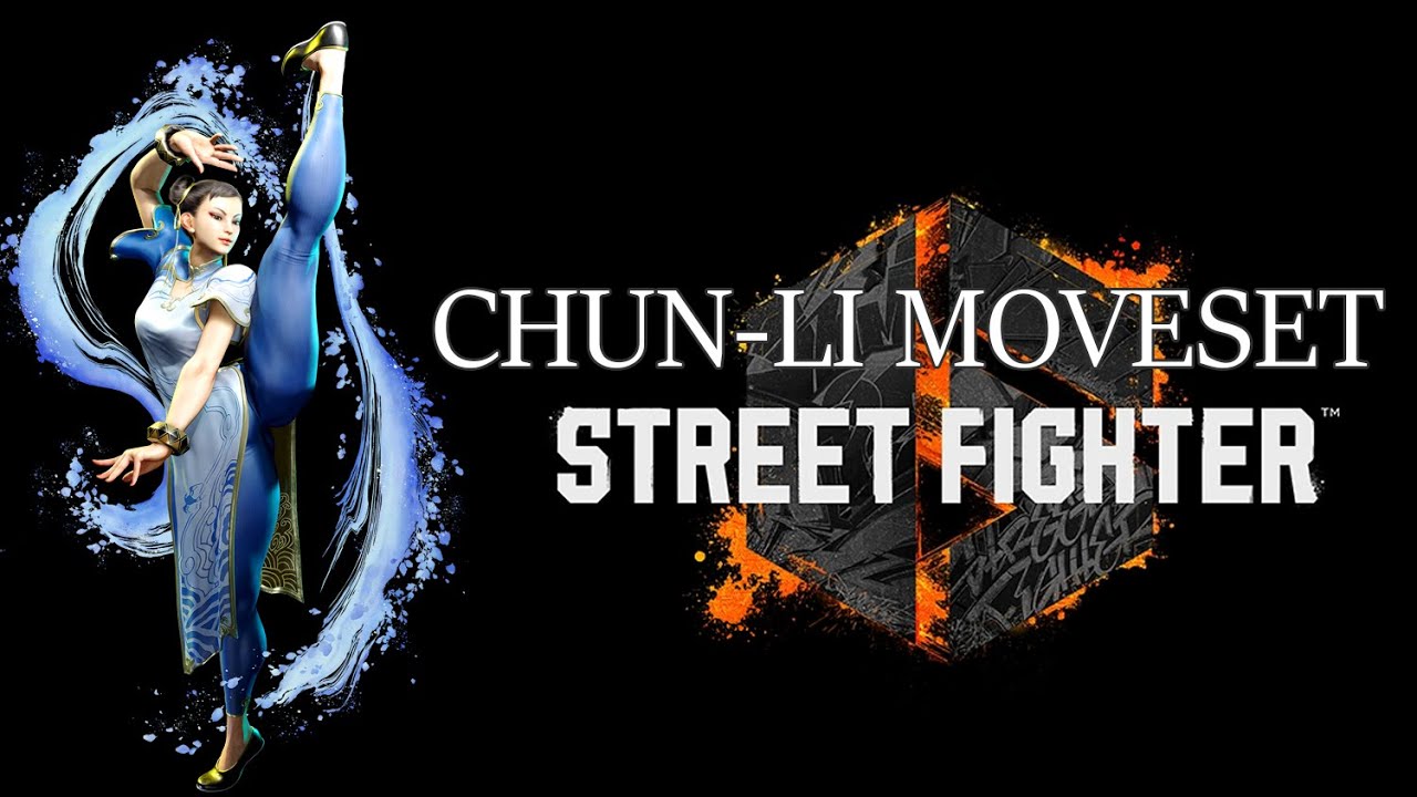 Street Fighter 6 - Chun Li Moveset (Full Video Move List) - YouTube