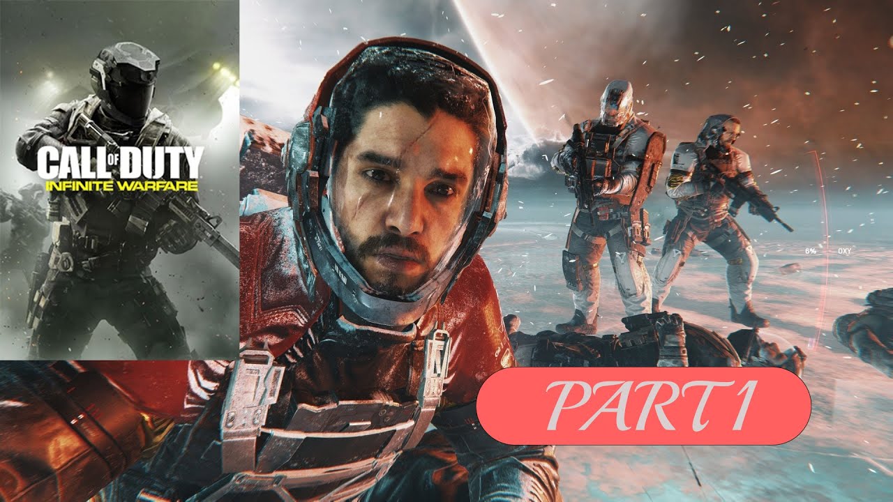 Call of Duty Infinite Warfare｜Full GamePlay｜1080P｜Part 01 - YouTube