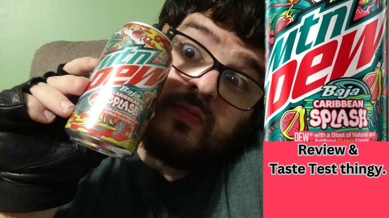 Mtn Dew Baja Caribbean Splash Review & Taste Test thingy. - YouTube