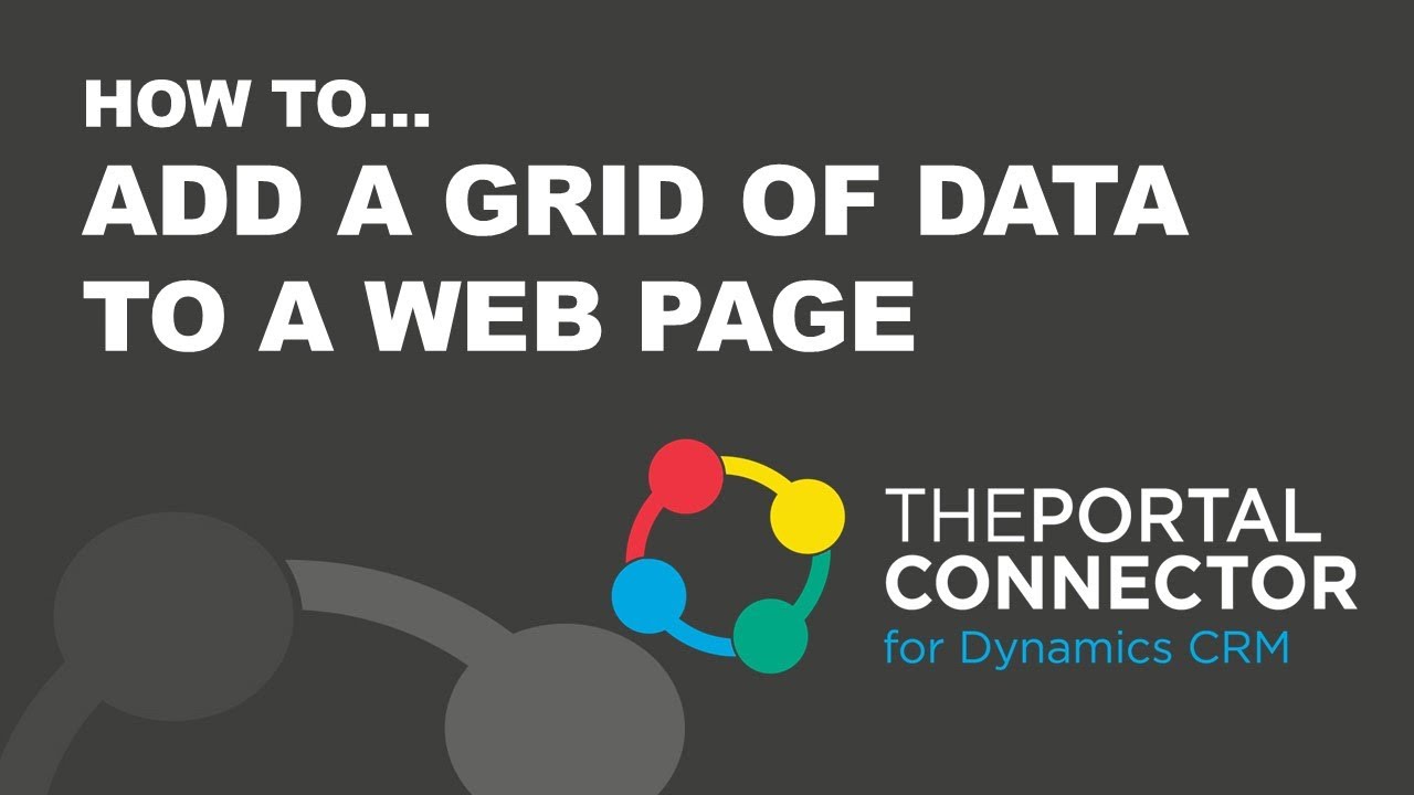 How To Add A Grid Of Data To A Page With The Portal Connector For Dynamics CRM 365 YouTube how-to-add-a-grid-of-data-to-a-page-with-the-portal-connector-for-dynamics-crm-365-youtube
