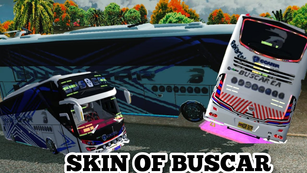 BUSSID // SKIN OF BUSCAR. SKIN IT'S ON MY TELEGRAM //SO FOLLOW ME ON ...