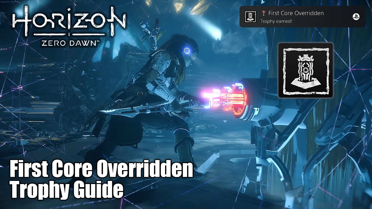 Horizon Zero Dawn • First Core Overridden Trophy Guide (Reached the ...