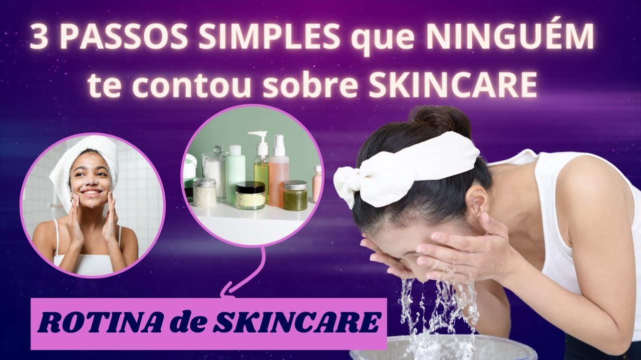 Rotina de Skincare Matinal RÁPIDA | 3 Passos ESSENCIAIS Skincare Manhã ...