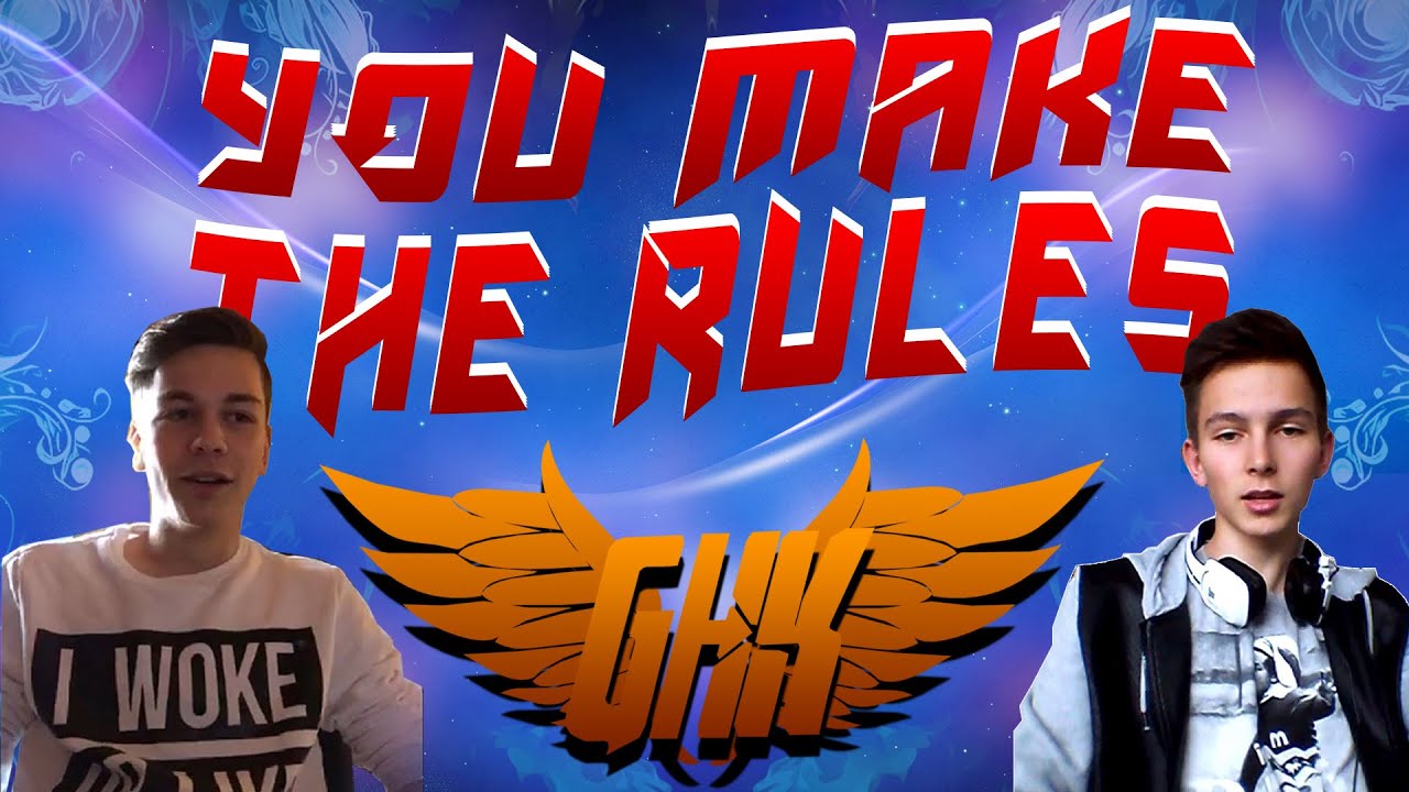 You Make The Rules! - YouTube