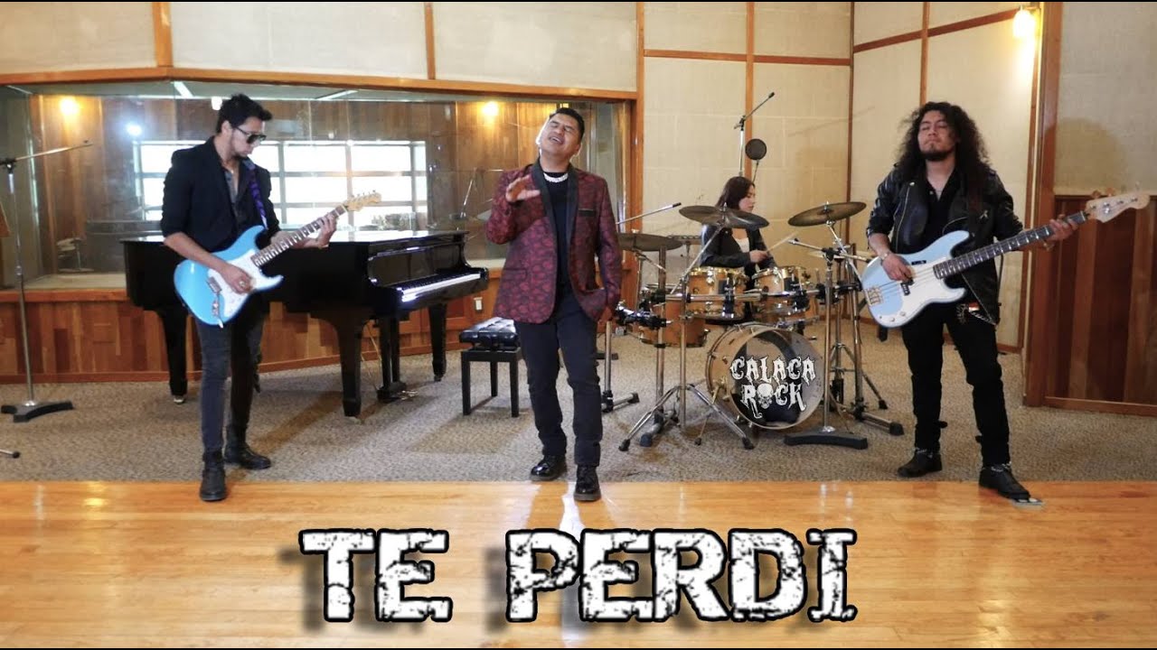 Calaca Rock - Te perdí - "Videoclip oficial" - YouTube