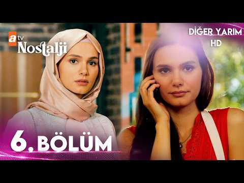 Diğer Yarım 6. Bölüm HD