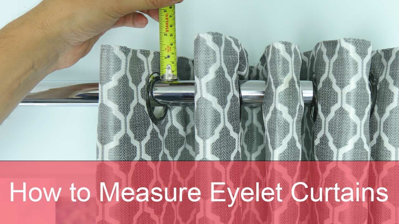 How to measure height for eyelet curtains - YouTube