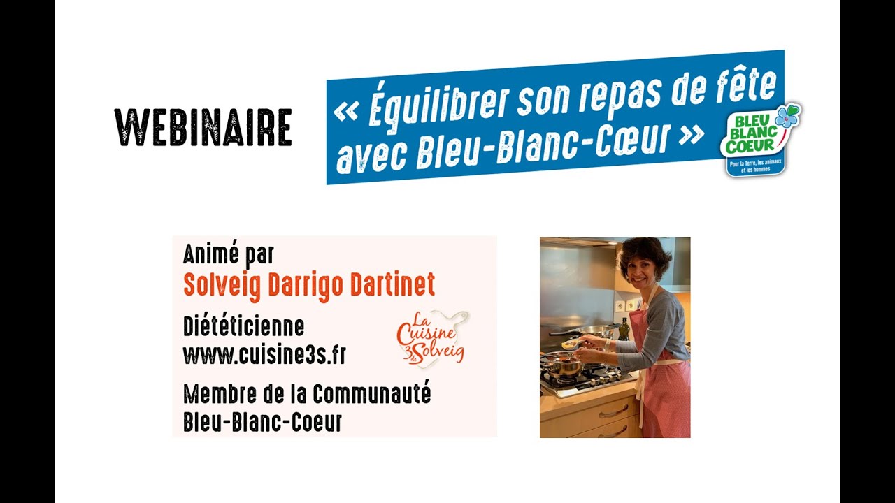 Équilibrer son repas de fête avec Bleu-Blanc-Coeur [Webinaire] - YouTube
