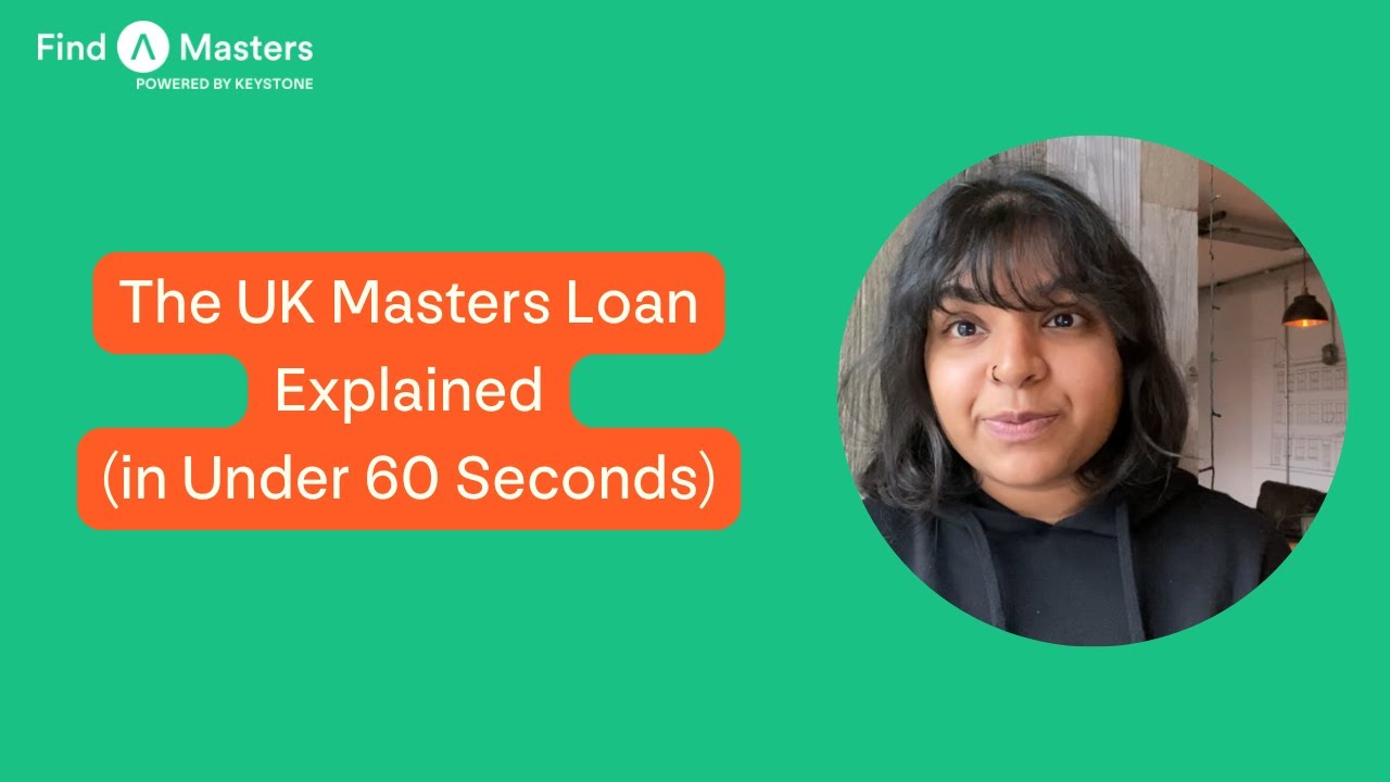 UK Masters Loan Explained (in Under 60 Seconds) - YouTube