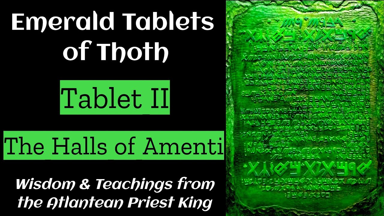 🔱Tablet II: The Halls of Amenti ~ The Emerald Tablets - YouTube