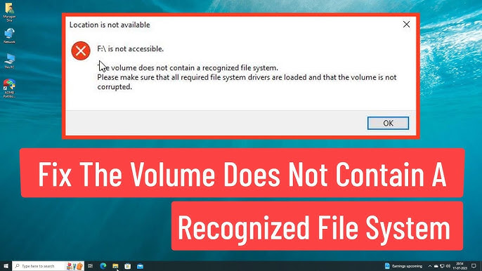 Quick Fix The Volume Does Not Contain A Recognized File