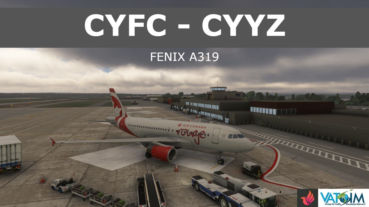 MSFS LIVE | Fenix A319 | Fredericton-Toronto | CYFC-CYYZ | VATSIM | # ...