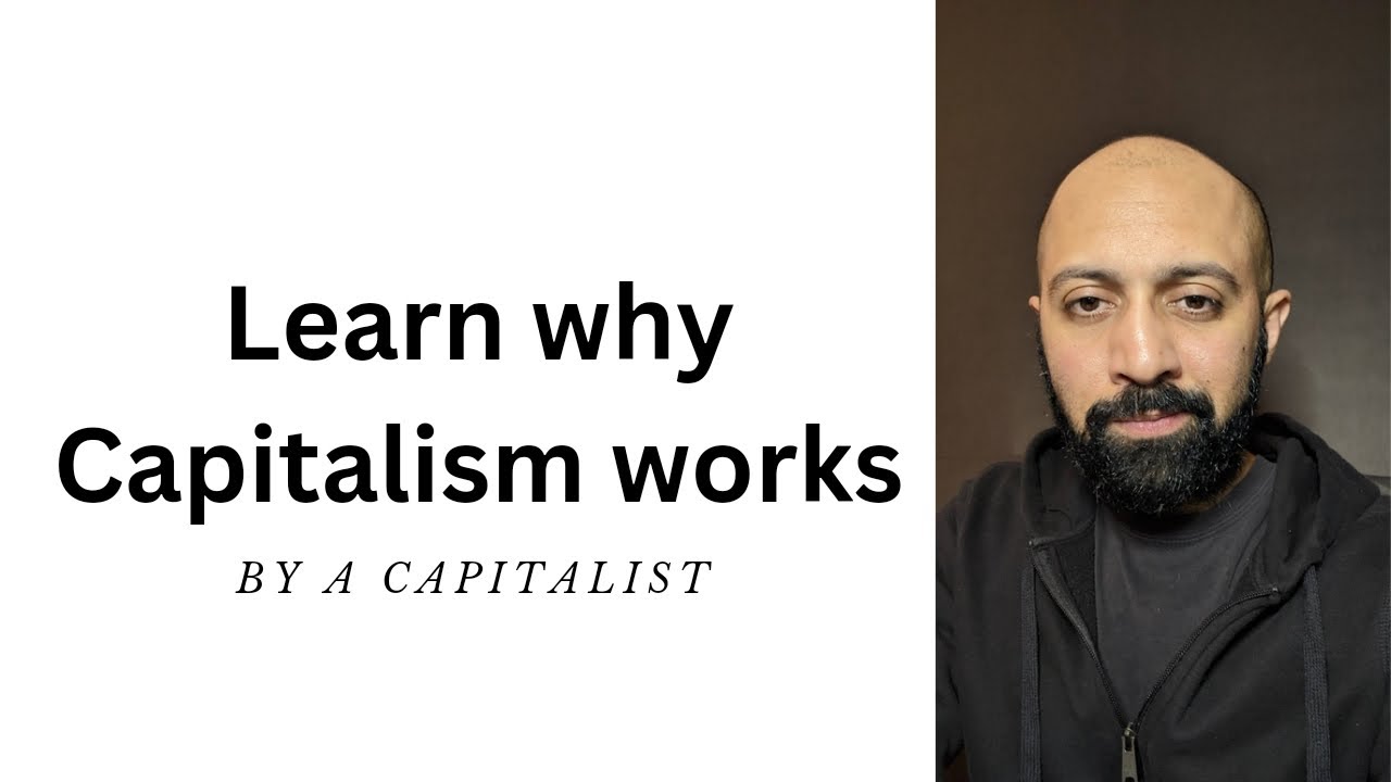 Why Capitalism Works - YouTube