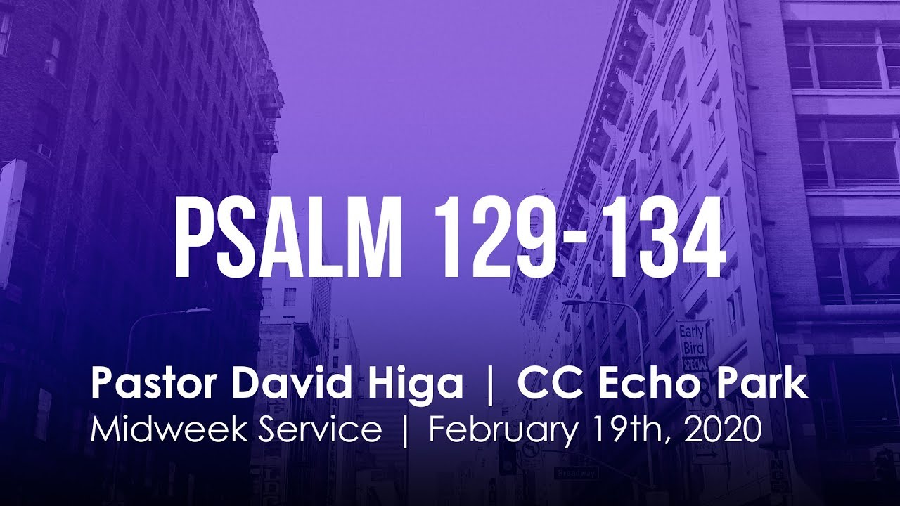 Psalm 129 134 Midweek Bible Study YouTube