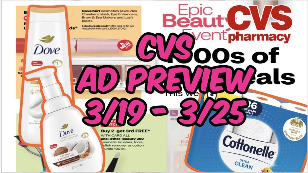 CVS AD PREVIEW (3/19 - 3/25) | Dove, Axe, Cottonelle & more! - YouTube
