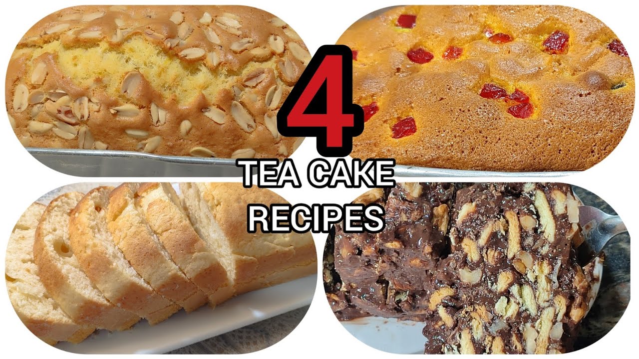 4 Tea Cake Recipes | Tea time snacks recipe| tea cake easy recipes ...