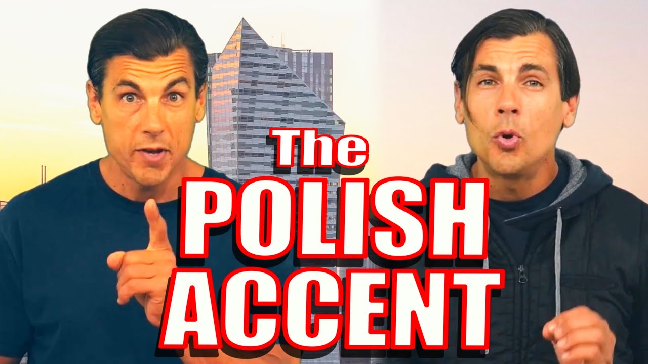 Learn the POLISH ACCENT - YouTube