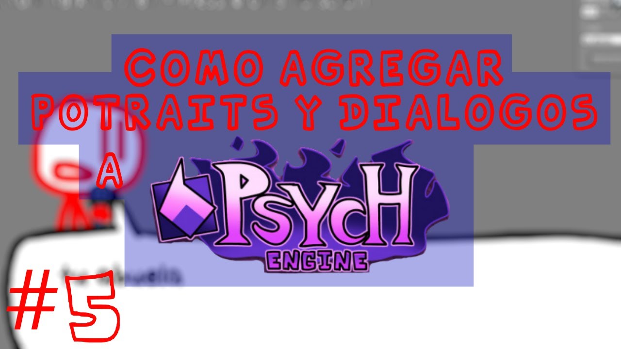 Psych Engine | Tutorial #5 Como agregar Potraits y Dialogos [Español ...