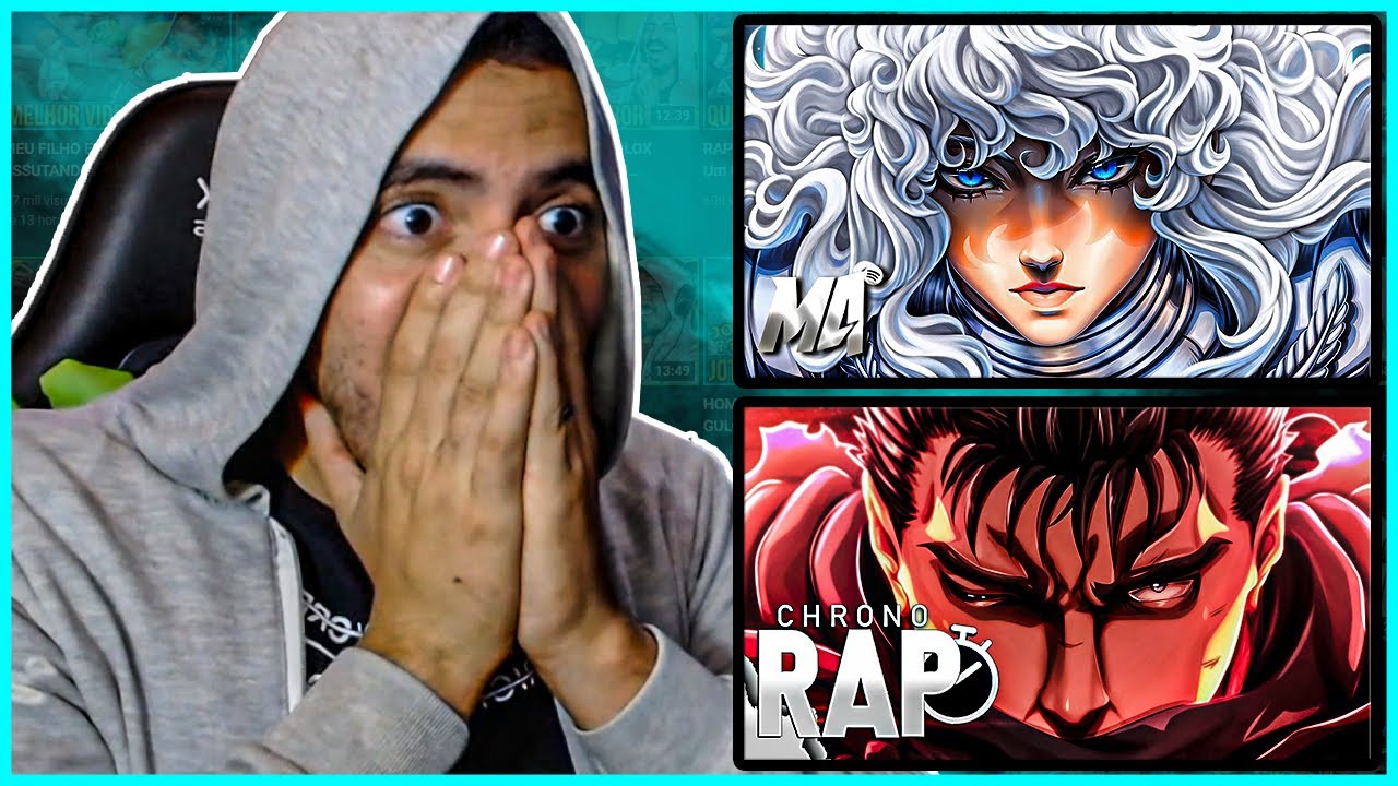 RAP DO GRIFFITH E RAP DO GUTS (BERSERK) - M4RKIM E CHRONO| Leozin React ...